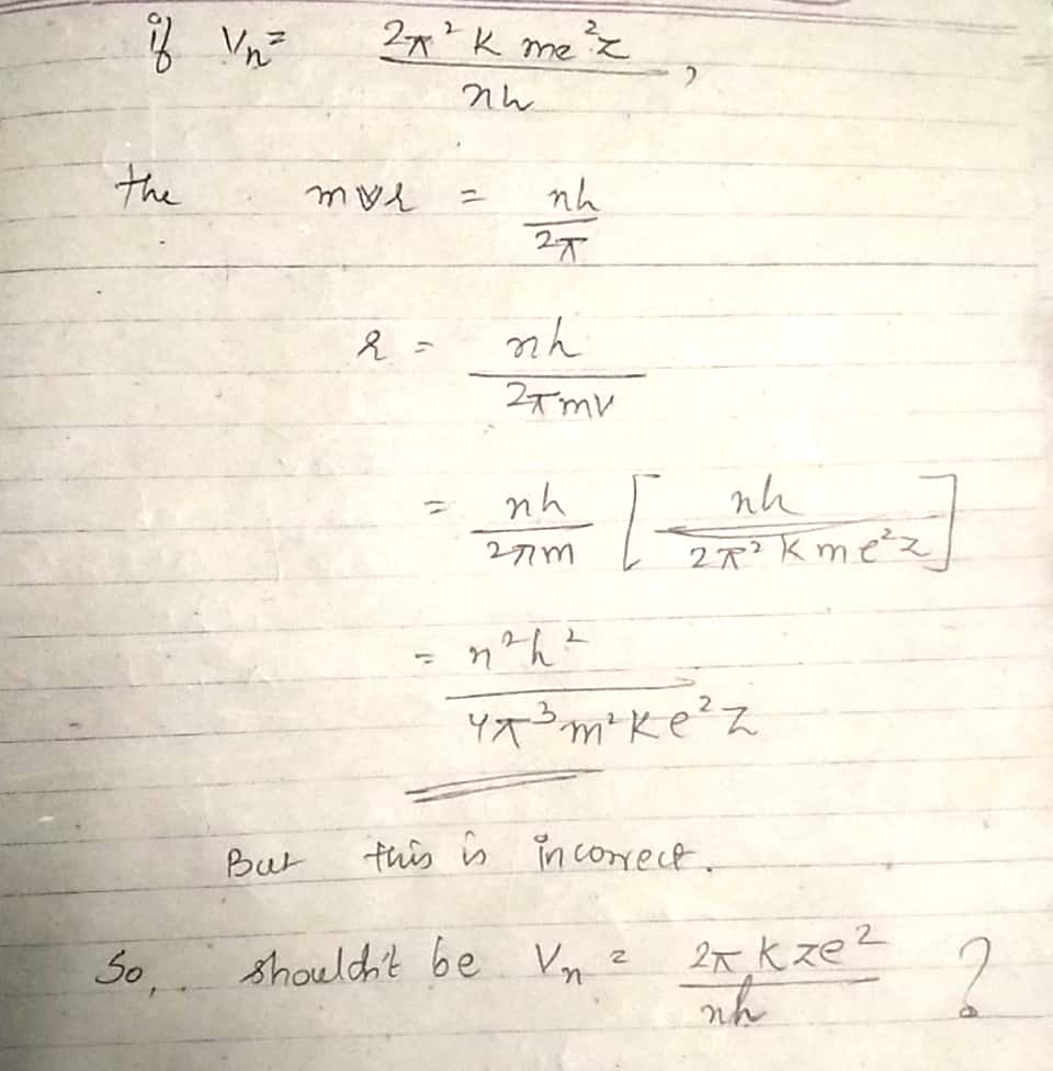 The Velocity Of Nth Orbit Should Be Different As I Found By The Deriv